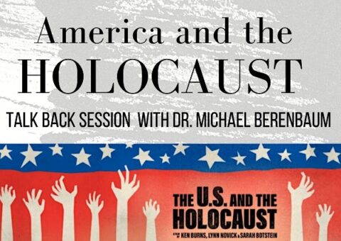 Talk Back Session America and the Holocaust with Michael Berenbaum ...